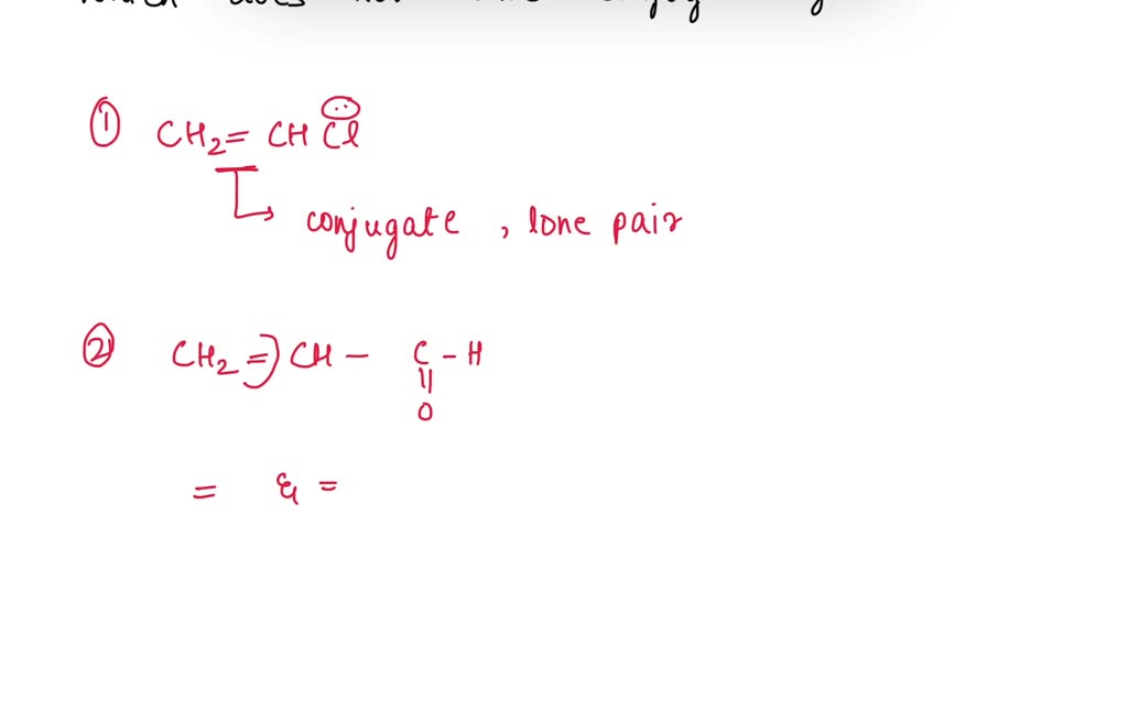 SOLVED: 'which does not have conjugate system....'