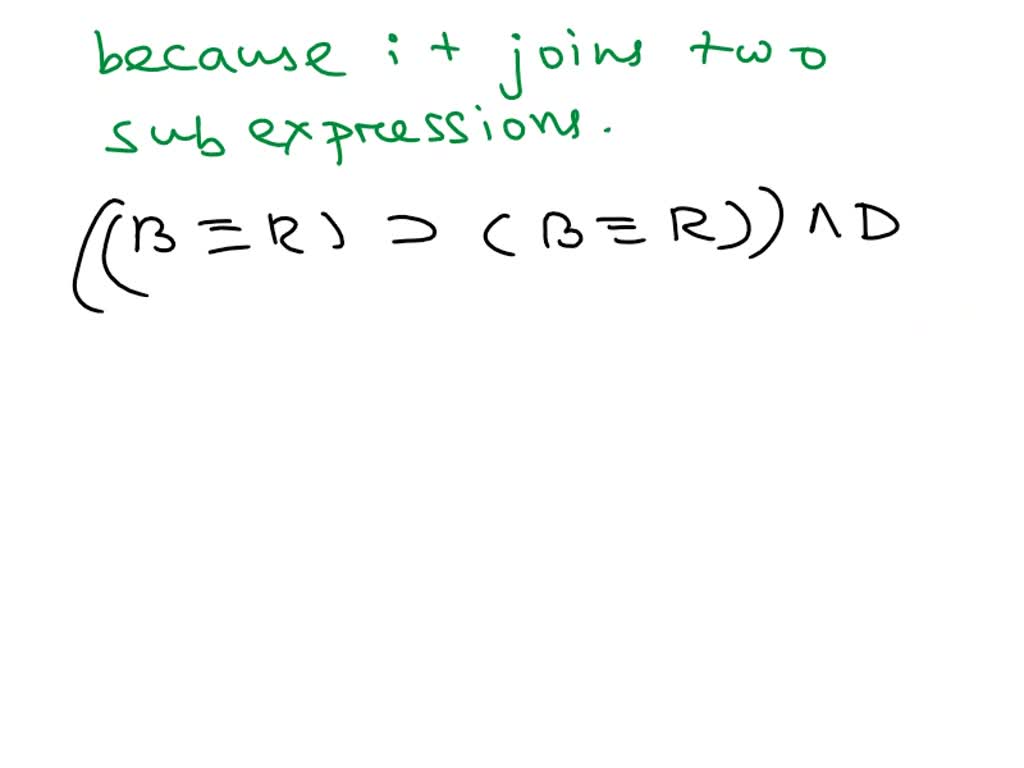 Solved Choose The Main Connective In Each Expression P ≡ T P ⊃ T Negation Conditional