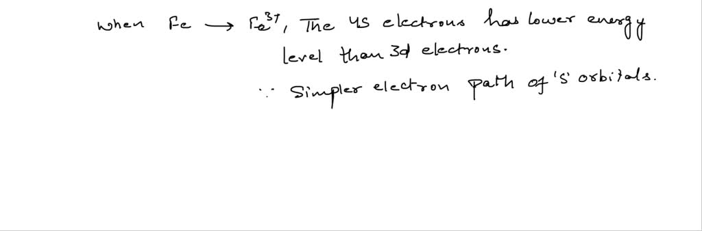 SOLVED: What is the electron configuration for Fe3+? [Ar]4s2 3d3 [Ar ...
