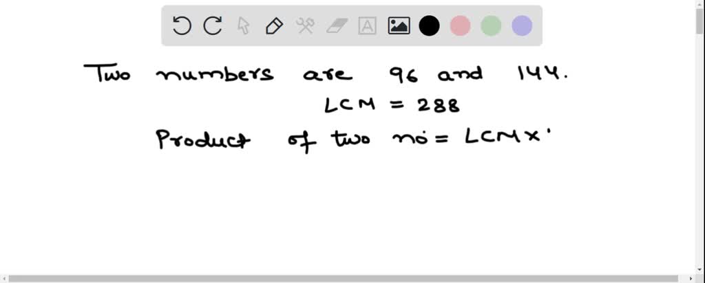 SOLVED: 'ple slove this............. he product of two numbers is 288 ...