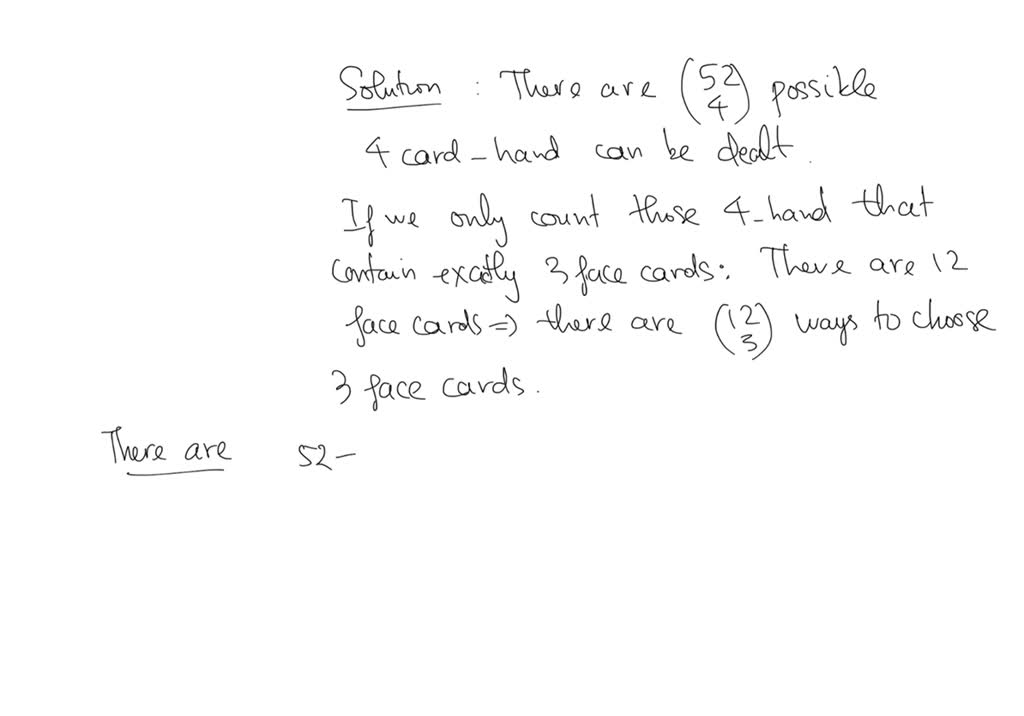 SOLVED: A poker hand consisting of 4 cards is dealt from a standard ...