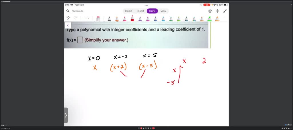 SOLVED: Form a polynomial whose real zeros and degree are given. Zeros: -2,0,5; degree: 3 Type a ...