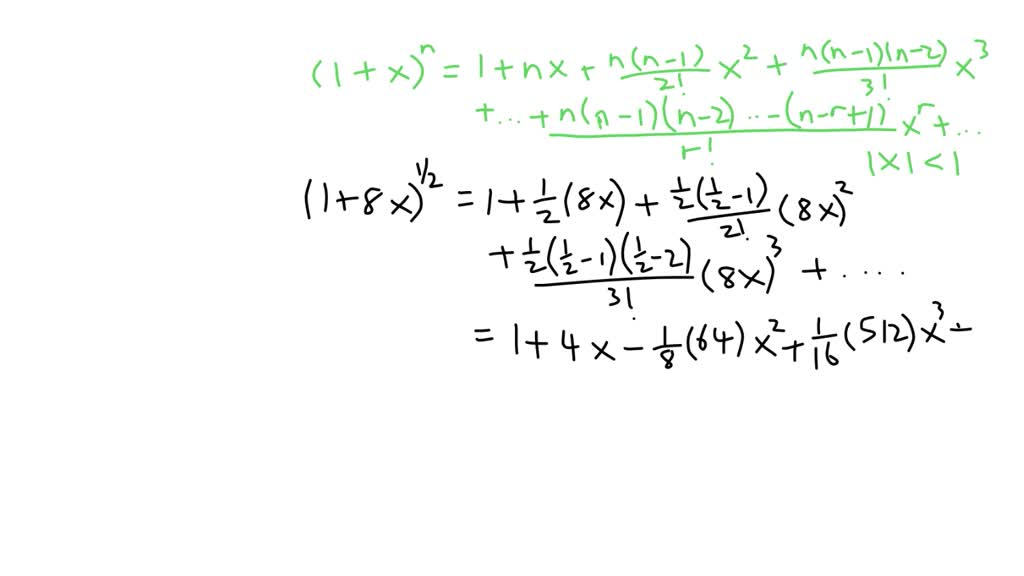 SOLVED: (a) Find the first four terms, in ascending powers of x, of the binomial expansion of (1 ...