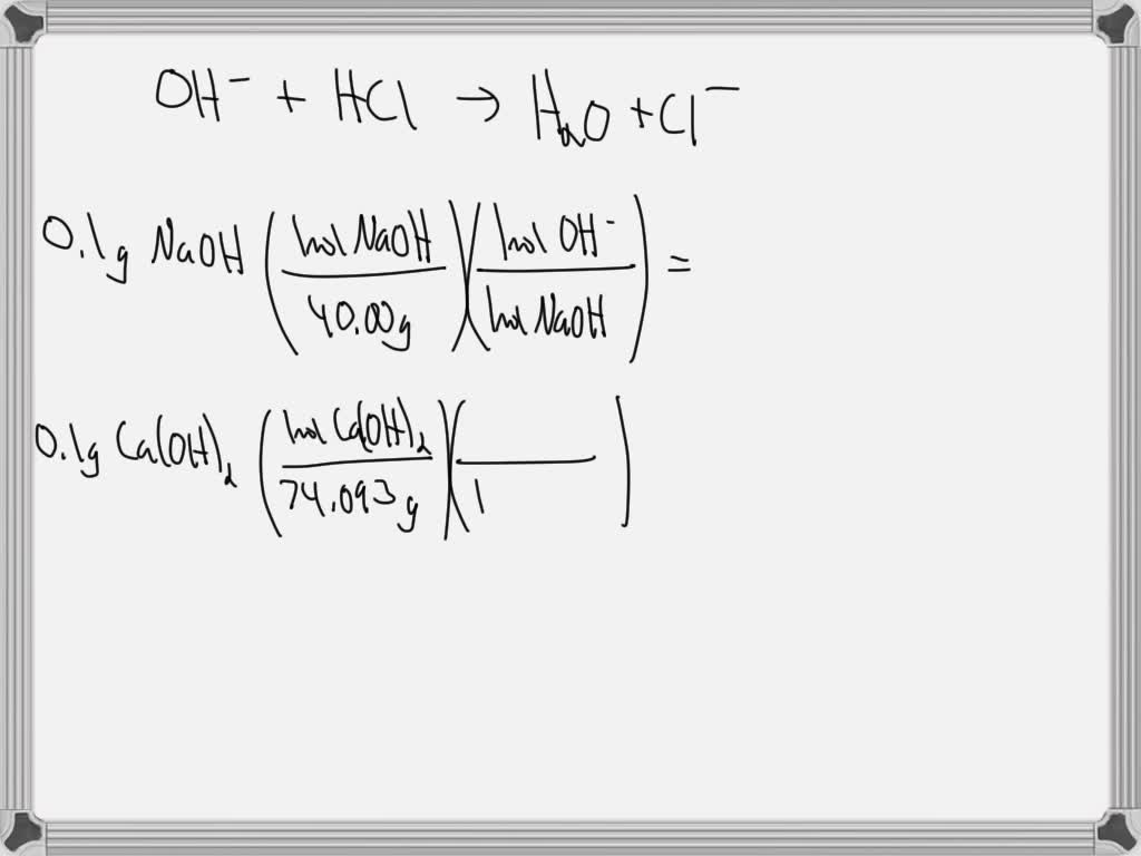SOLVED: 0.2g sample of a solid that is 50% NaOH and 50%Ca(OH)2, by mass ...