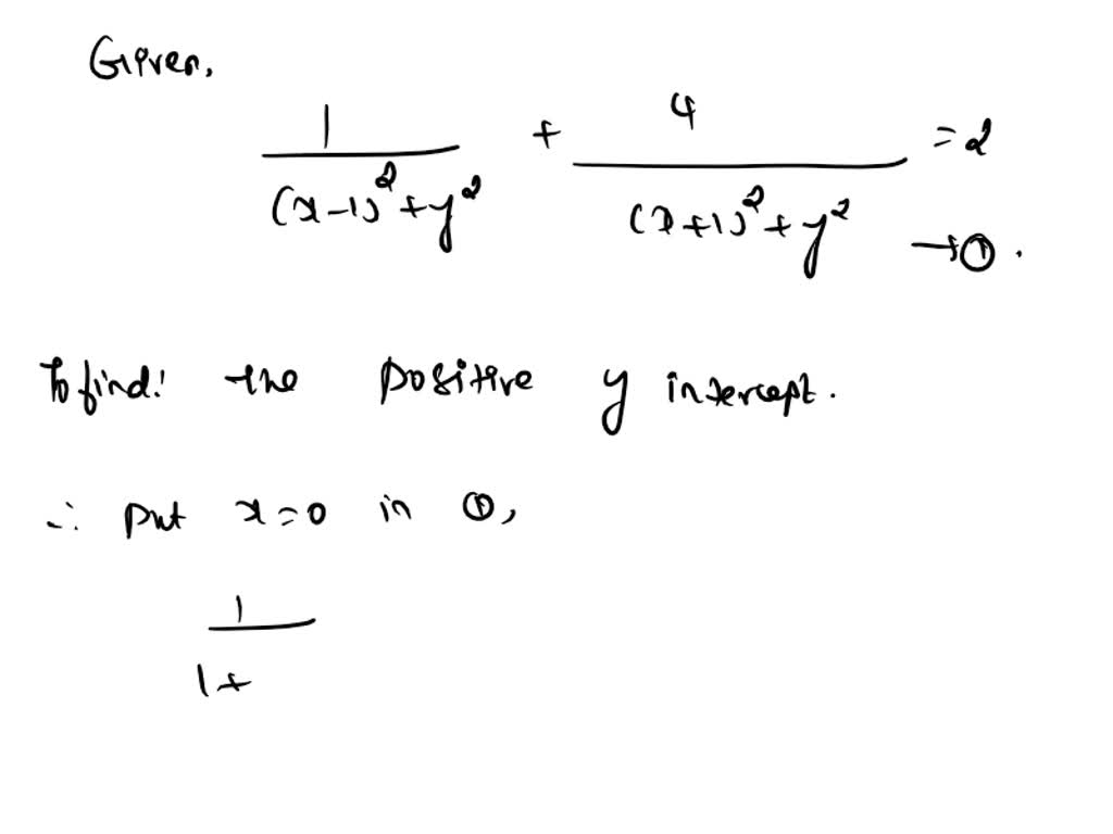 SOLVED: Consider the equation =2 The graph of this curve looks like ...