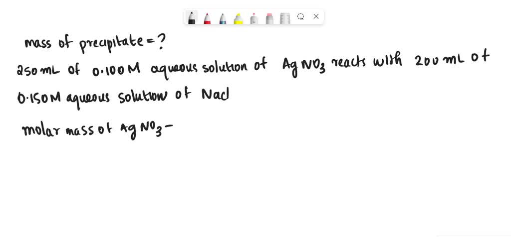 SOLVED: Calculate the mass of the precipitate formed when 250 mL of a 0.100 M aqueous solution ...