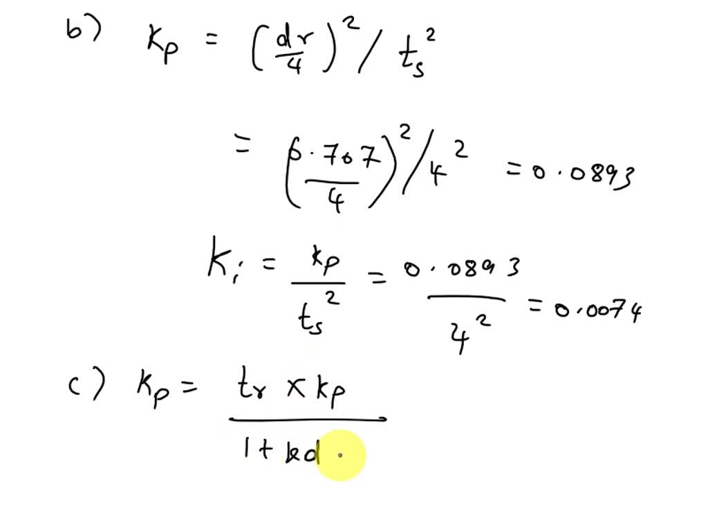 SOLVED: Using the Cohen and Coon method, develop initial controller settings for a PI controller ...