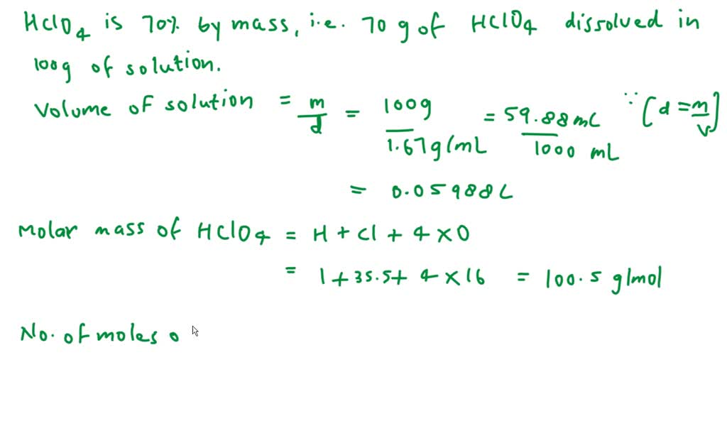 SOLVED: Commercial perchloric acid is 70.0% by mass, HClO4(aq), and has ...