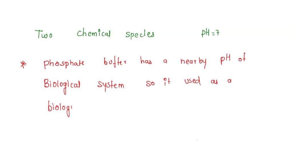 SOLVED: What is the name and the components of a phosphate buffer system with a pH = 2.30 ...