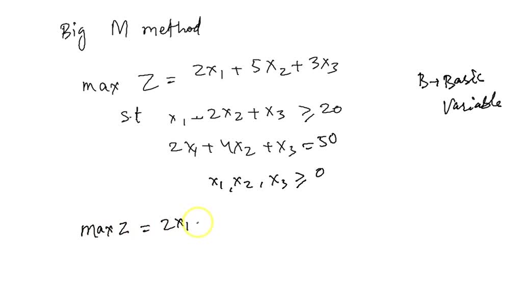 SOLVED: Maximize Z = 2x1 + 5x2 + 3x3, Subject to: x1 - 2x2 + x3 ≥ 20 ...