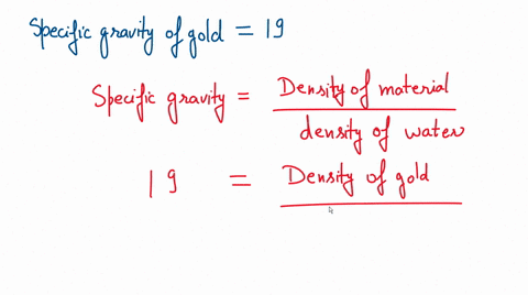 SOLVED:Gold has a specific gravity of almost 20 . A 5 -gallon bucket of ...