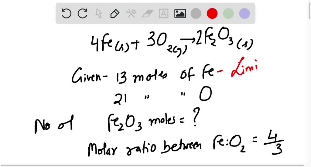 SOLVED: 'Afeudent reacts 13 moles of iron with 21 moles of oxygen ...