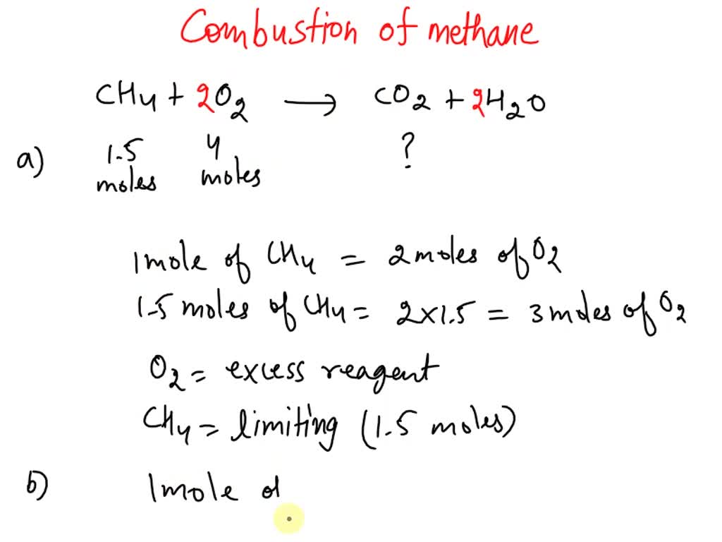 SOLVED: Consider the combustion of methane, CH4: CH4(g) + 2 O2(g) â†’ CO2(g) + H2O(g). Suppose 1 ...