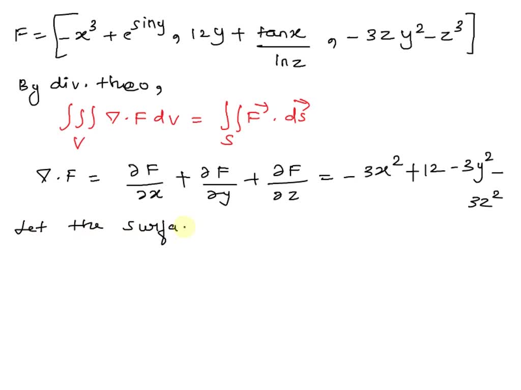 SOLVED: The divergence theorem states that the surface integral of a ...