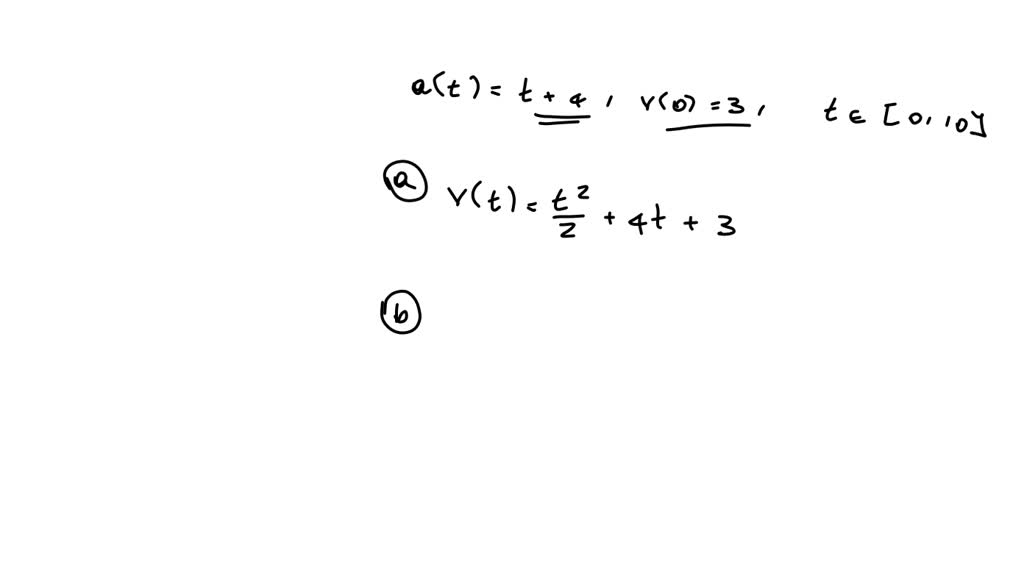 SOLVED: 5. The acceleration function (in m/s?) for a particle moving ...