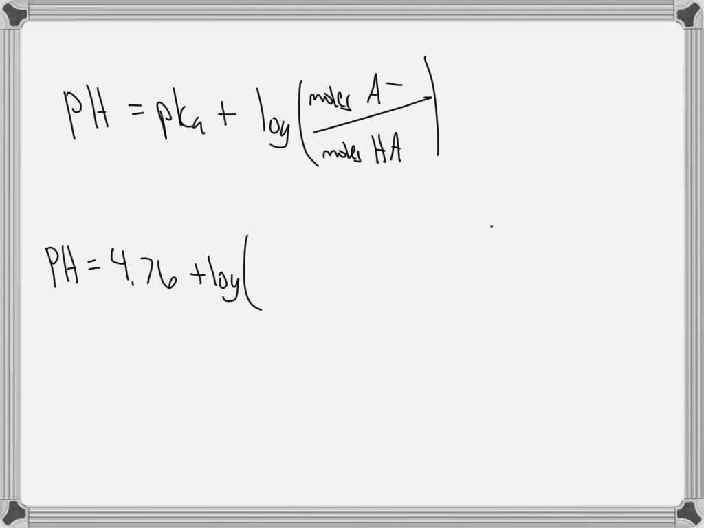 Solved To Calculate The Ph Of The Buffer We Need To Use The Henderson Hasselbalch Equation