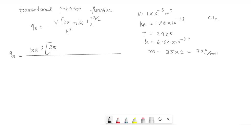 SOLVED: Calculate the translational partition function for a D2 ... SOLVED: Calculate the translational partition function for a D2 ...