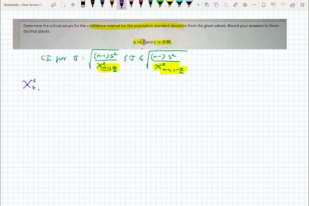 Solved Determine The Critical Values For The Confidence Interval For The Population Standard