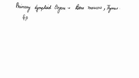 SOLVED:What are two major differences between the primary and secondary lymphoid tissues?