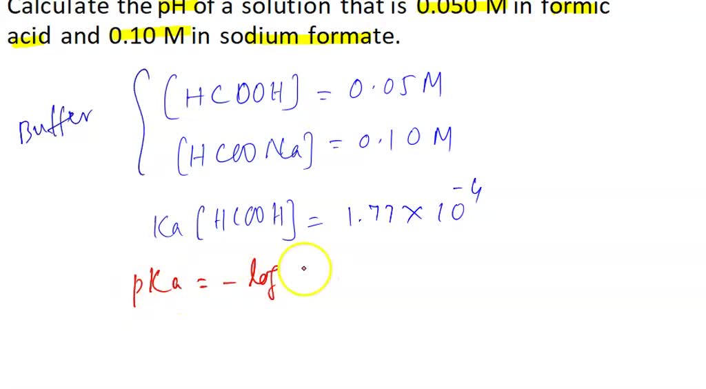 SOLVED: 42. Calculate the pH of a solution that is 0.050 M in formic ...