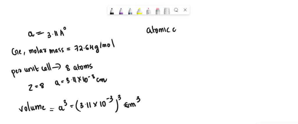 SOLVED: At 300 K, the lattice constant for germanium is 3.11 Ã…. Calculate the number of ...