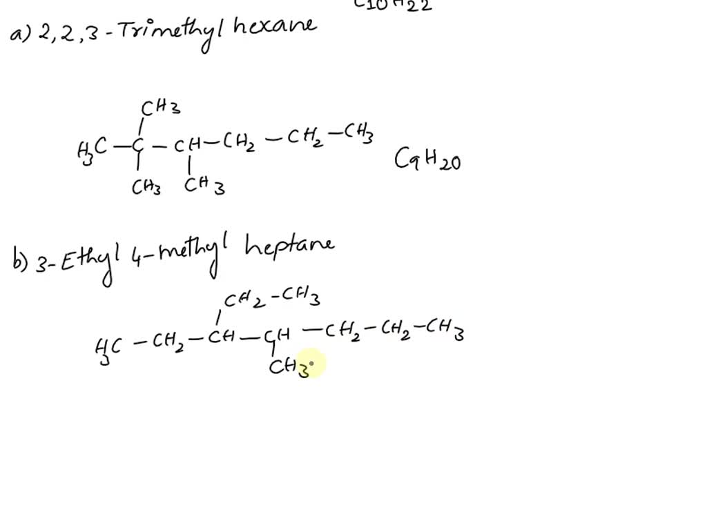 SOLVED: Which of the following is an isomeric form of decane? 2,2,3-Trimethylhexane 3-Ethyl-4-m