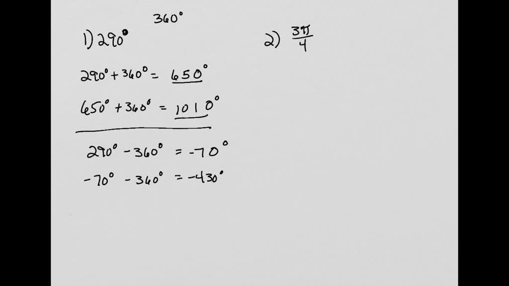 SOLVED: The measure of an angle in standard position is given. Find two ...