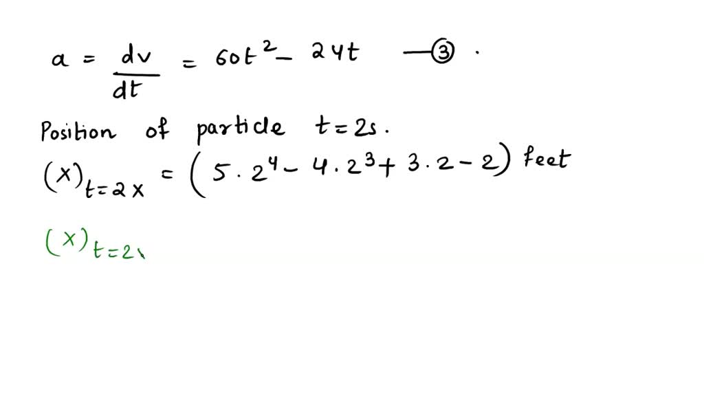 SOLVED: 'The motion of a particle is defined by the relation X = 5t4 4t3 +3t 2, where X and t ...