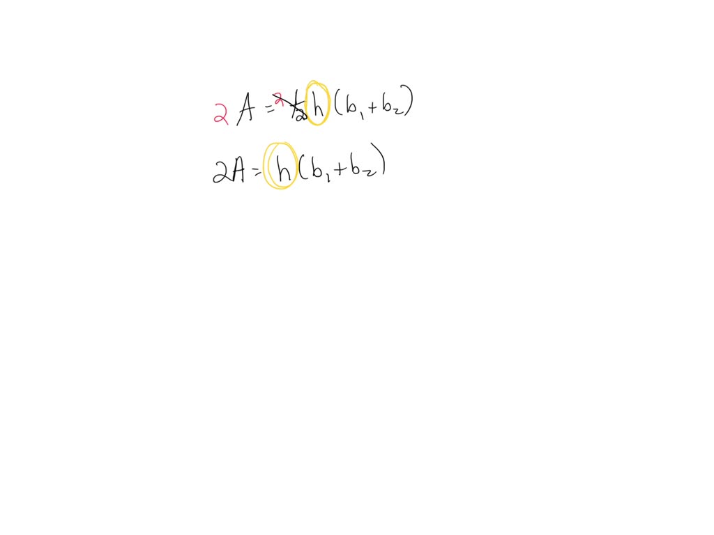 SOLVED: The formula A = 2h(b1 + b2) gives the area, A, of a trapezoid ...