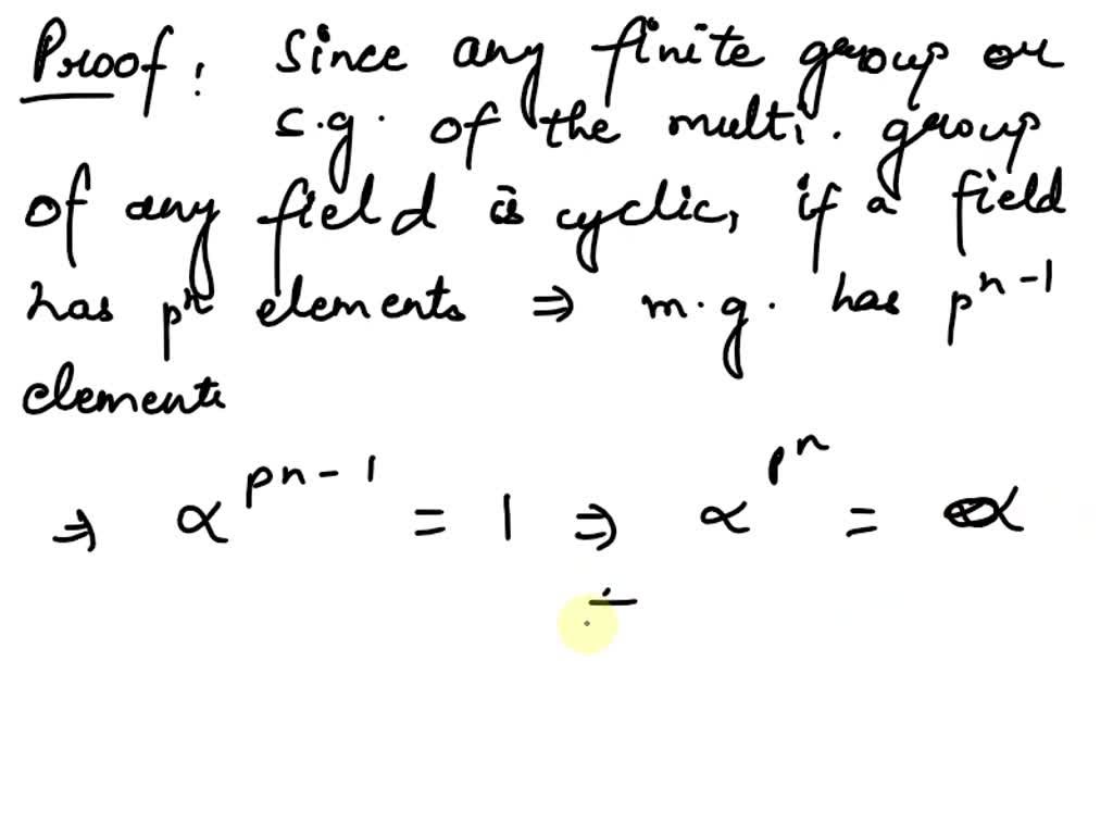 SOLVED: Prove that every finite extension of a finite field is separable: SOLVED: Prove that every finite extension of a finite field is separable: