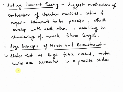[GET ANSWER] 1 describe the sliding filament theory the size principle ...