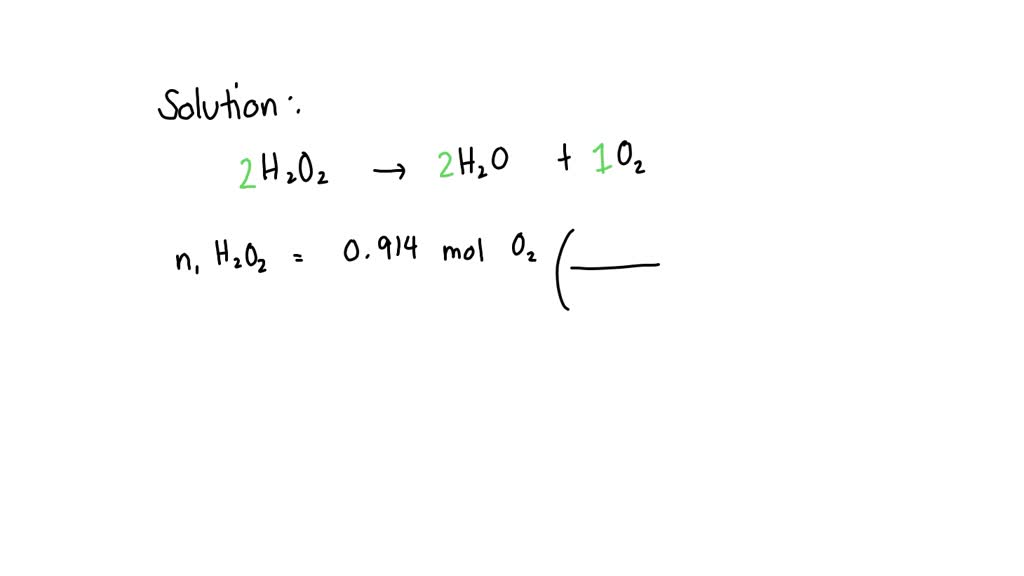 SOLVED: According to the following reaction, how many moles of hydrogen peroxide (H2O2) are ...