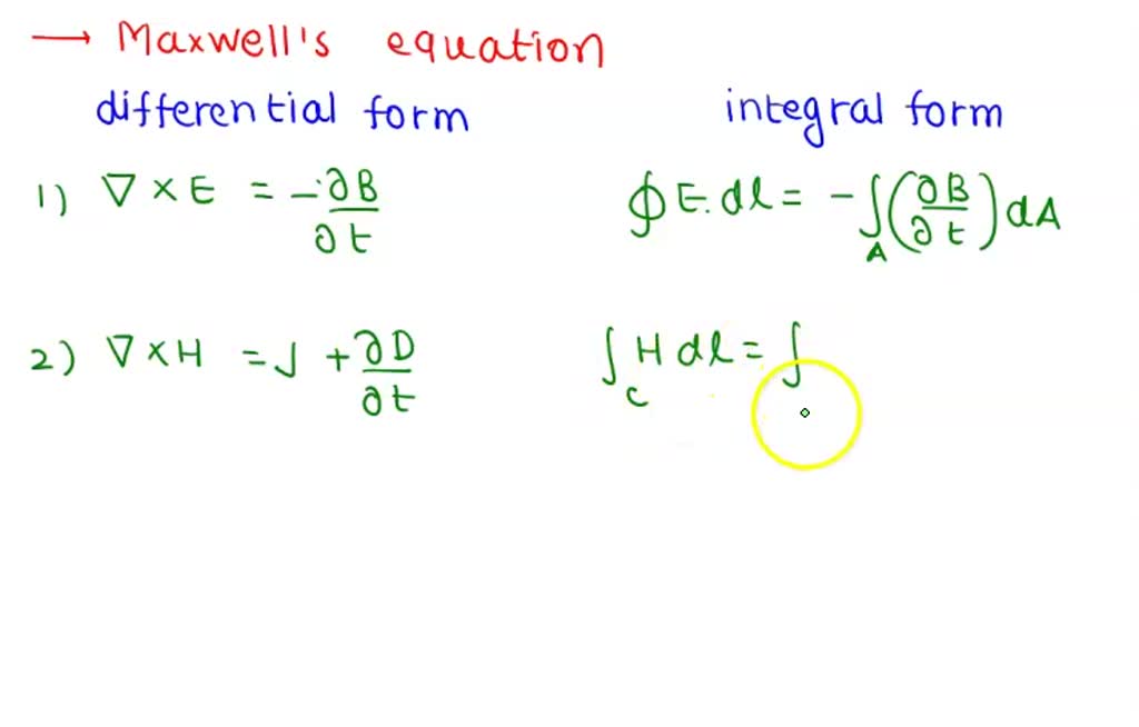 SOLVED: Q3 (a): Discuss Maxwell's equations in integral and differential form and give their ...