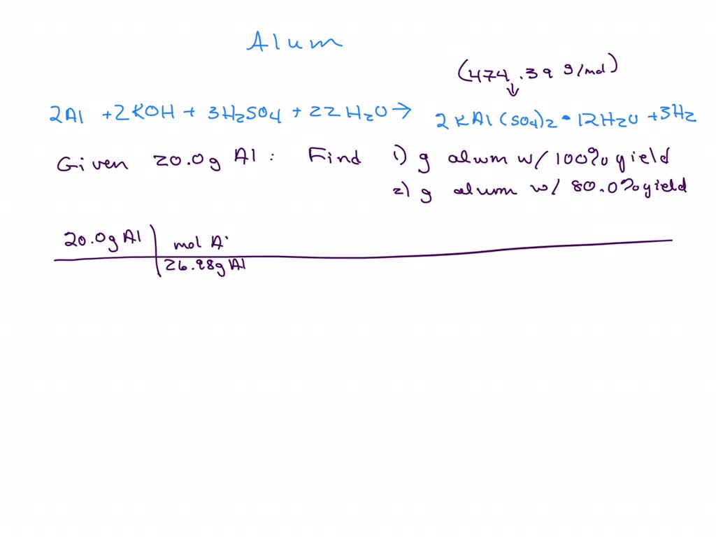 SOLVED: ' 2. How many grams of alum can be obtained from 20.0 g of ...