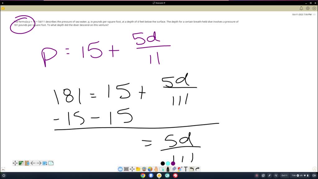 SOLVED: The formula p = 15 + 5d/11 describes the pressure of sea water ...