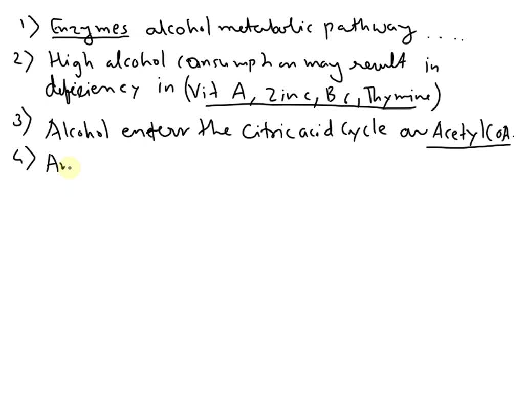SOLVED: The pathway for alcohol metabolism in humans depends on two key ...