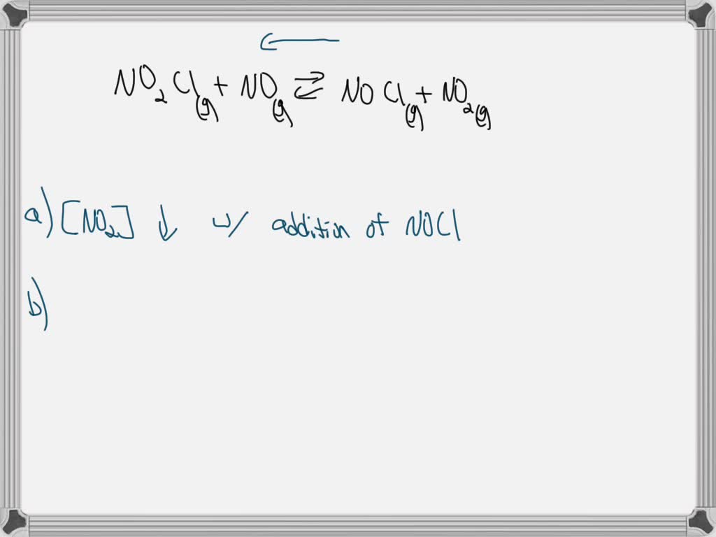 SOLVED: Will the concentration of NO2 increase, decrease, or remain the ...