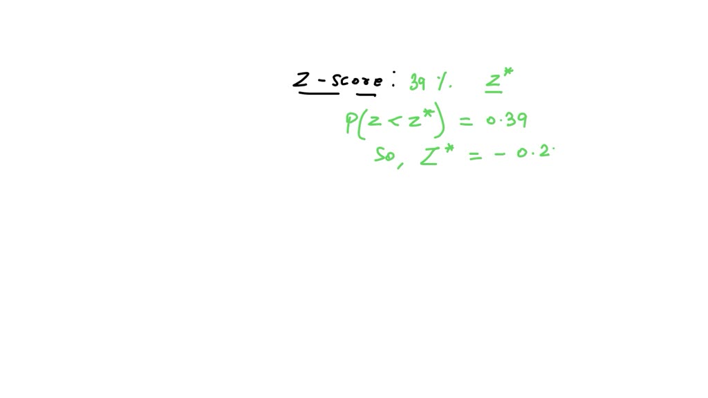 SOLVED: Find z such that the proportion of observations that are less ...