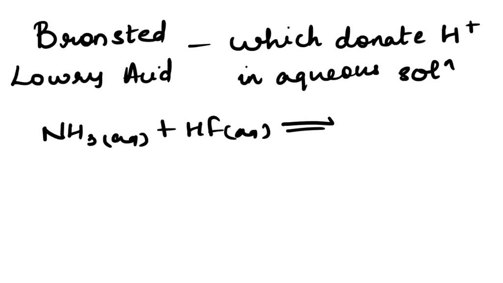 SOLVED: Consider the following Bronsted-Lowery acid-base reaction and ...