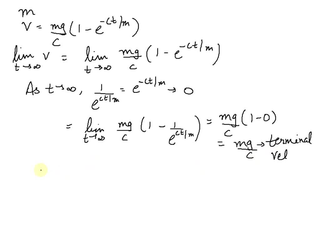 SOLVED: If an object with mass m is dropped from rest, one model for its speed after seconds ...