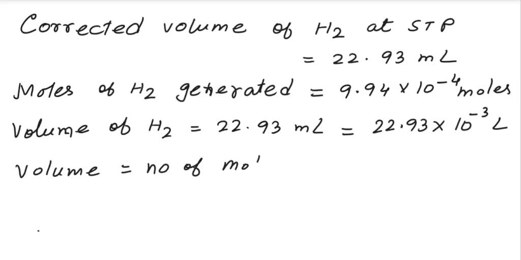 SOLVED: If trial 3 gave a corrected volume of 22.93 mL H2 at STP, and ...