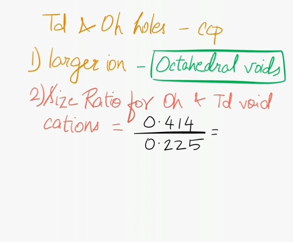 SOLVED: 3.42 Tetrahedral and octahedral holes are formed by the ...