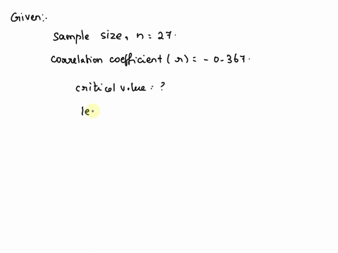 You are running correlation analysis on a data set with 25 items. You calculate the correlation ...