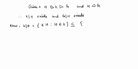 SOLVED:Assume G is connected and H ≤G a definable subgroup. Show that ...