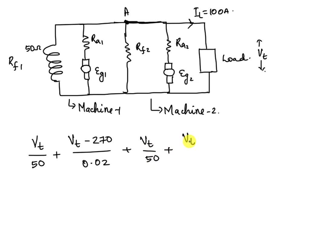 SOLVED: Two DC shunt generators, each with an armature resistance of 0.02 ohms and a field ...