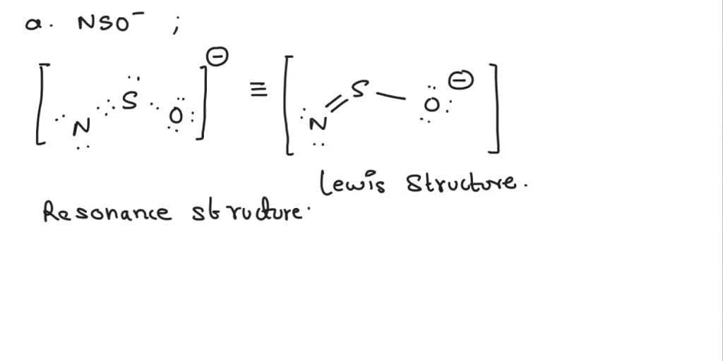 SOLVED: (10) Two ions, NSO" (with S as the central atom) and SNO" (with ...