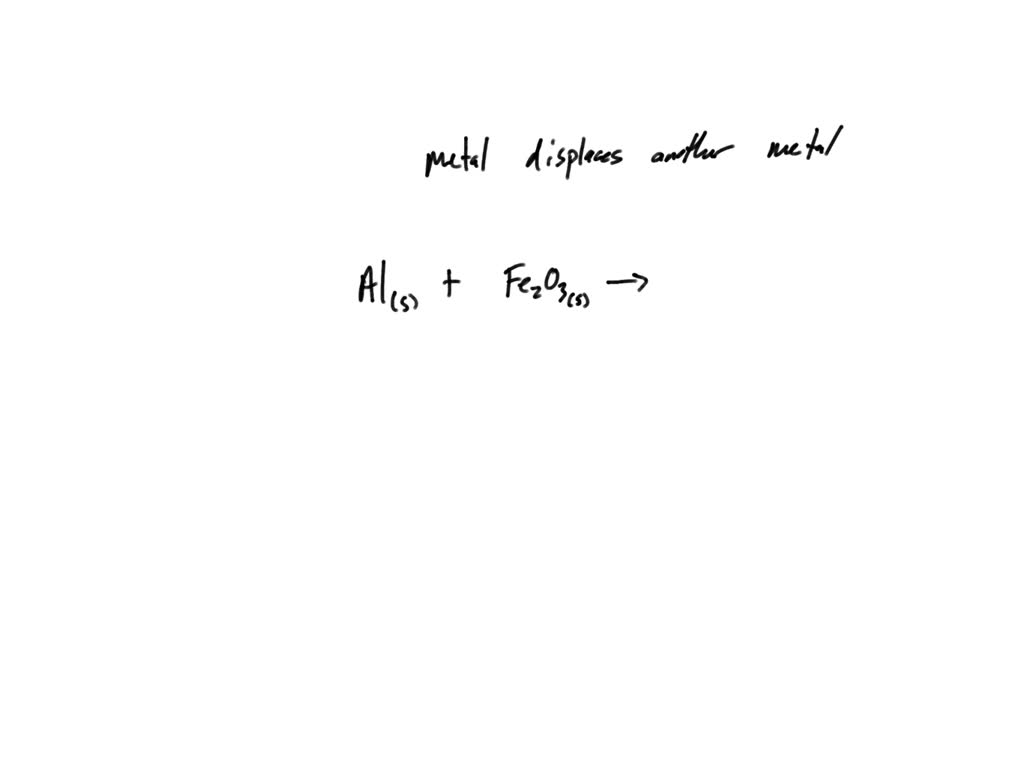 Solved A Useful Single Displacement Reaction Involves Thermite Which