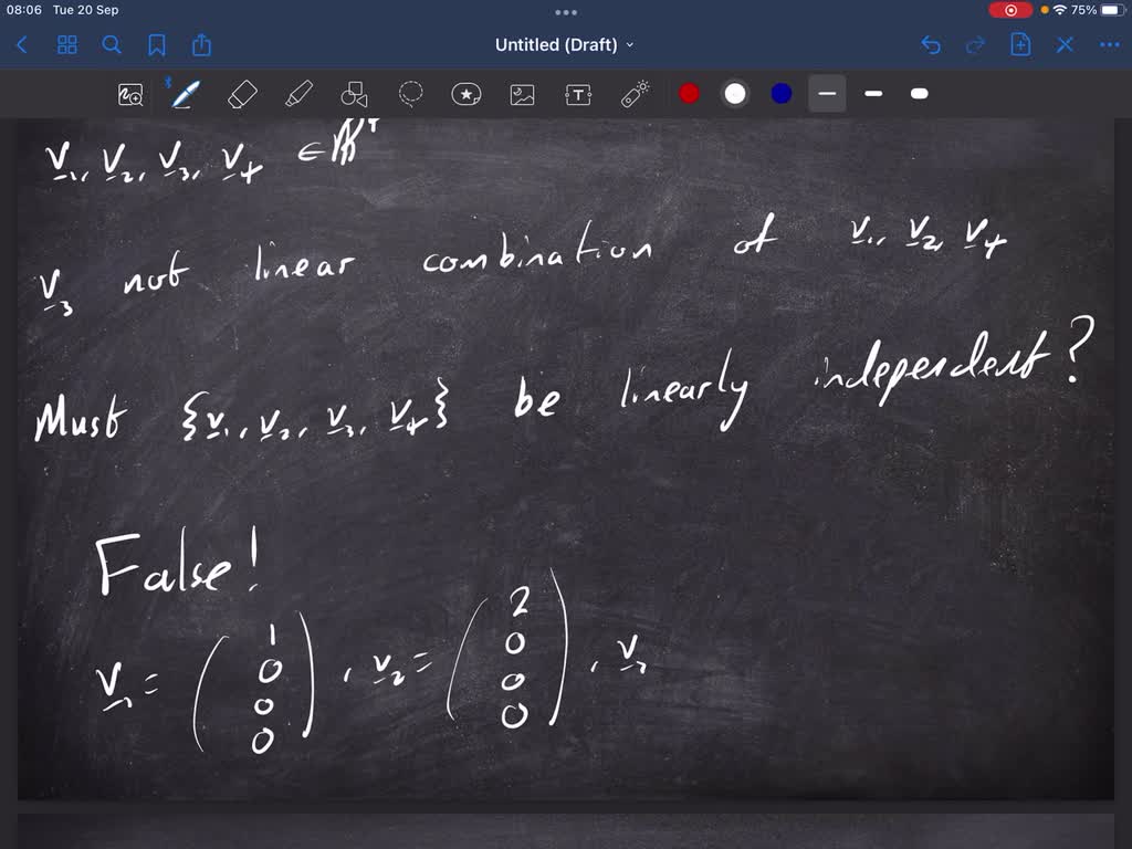 SOLVED: True Or False: If V1, V2, V3, and V4 are vectors in R4, and V3 is NOT a linear ...