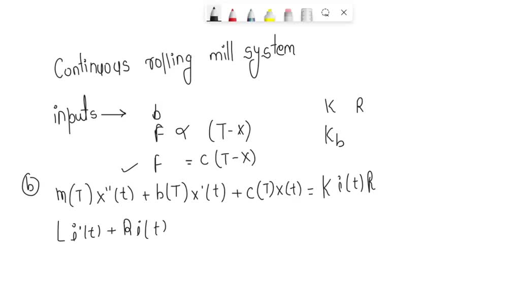 SOLVED: Q4. Consider the continuous rolling mill depicted in the figure ...