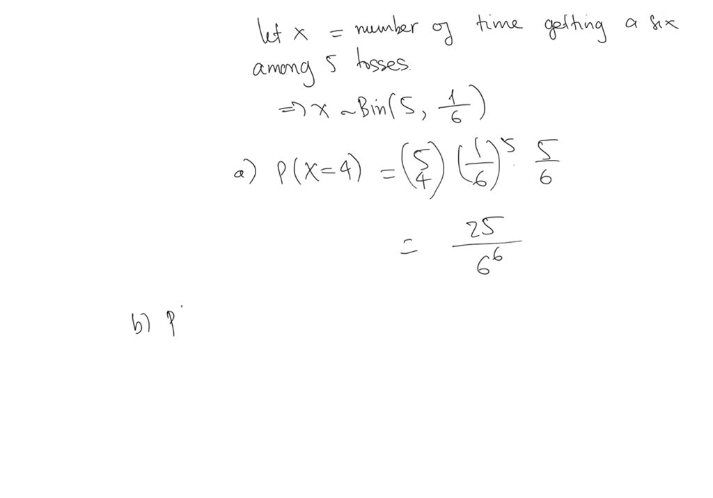 1. A fair die is tossed five times. (a) Find the probability of ...